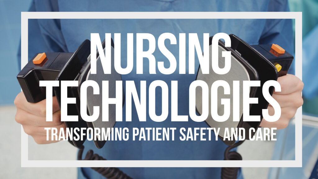 Nursing Technologies Transforming Patient Safety and Care | MME
